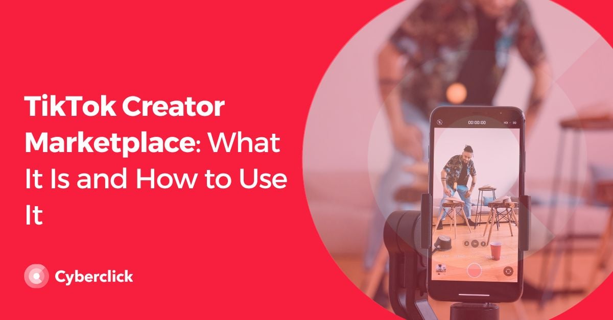 TikTok Creator Marketplace: What It Is and How to Use It